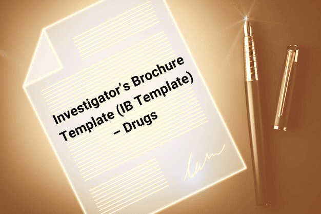 Investigator's Brochure Template with guidance & suggested language